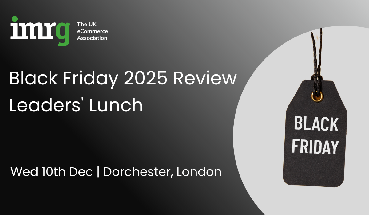 Black Friday 2025 Review - Leaders' Lunch - IMRG