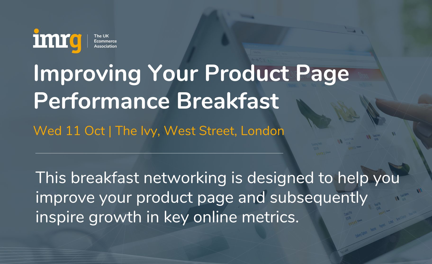 Improving Your Product Page Performance Breakfast - IMRG