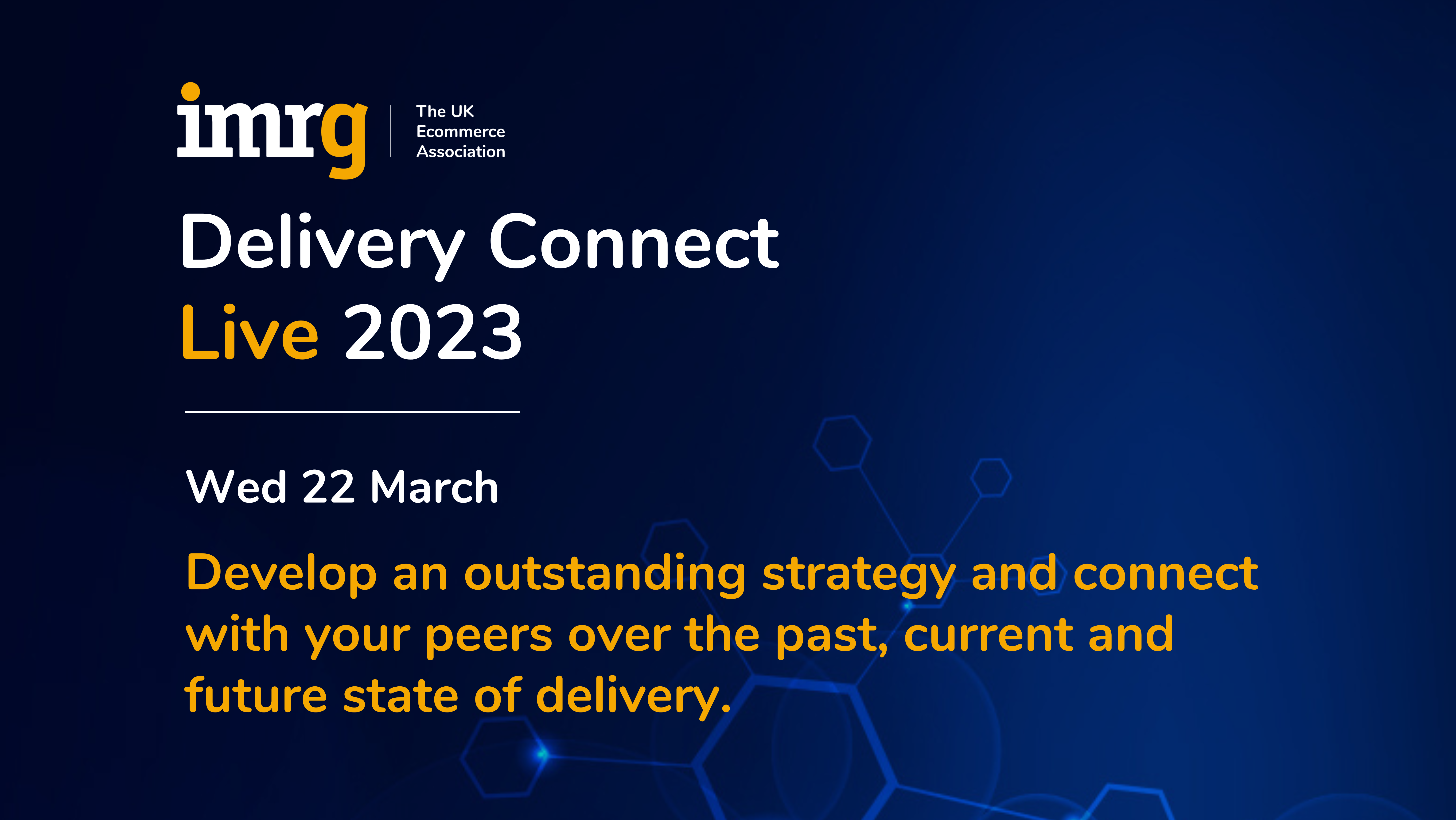 Delivery Connect Live 2023 - IMRG