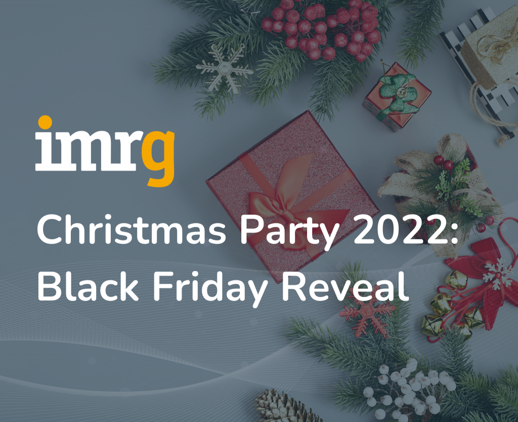 IMRG Christmas Party 2022: Black Friday Results Reveal - IMRG