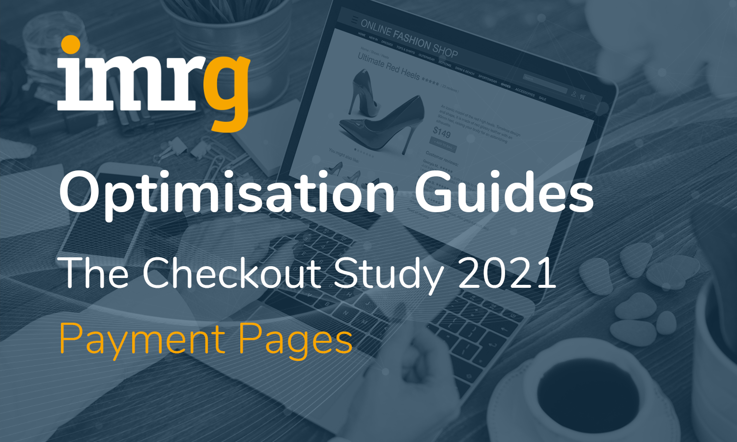 The Checkout Study 2021 Video 2 - Payment Pages - IMRG