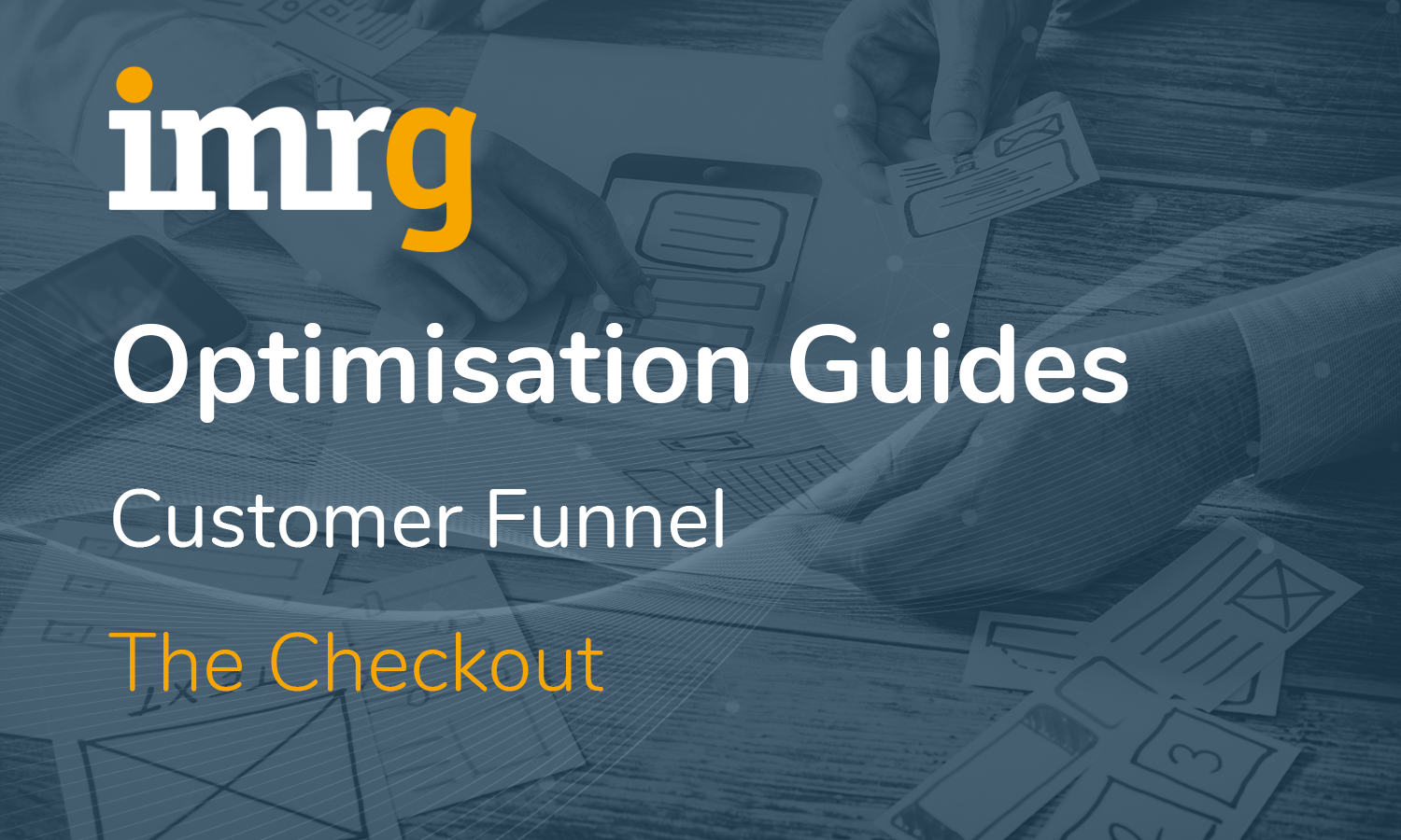 Customer Funnel Video 5 - The Checkout - IMRG