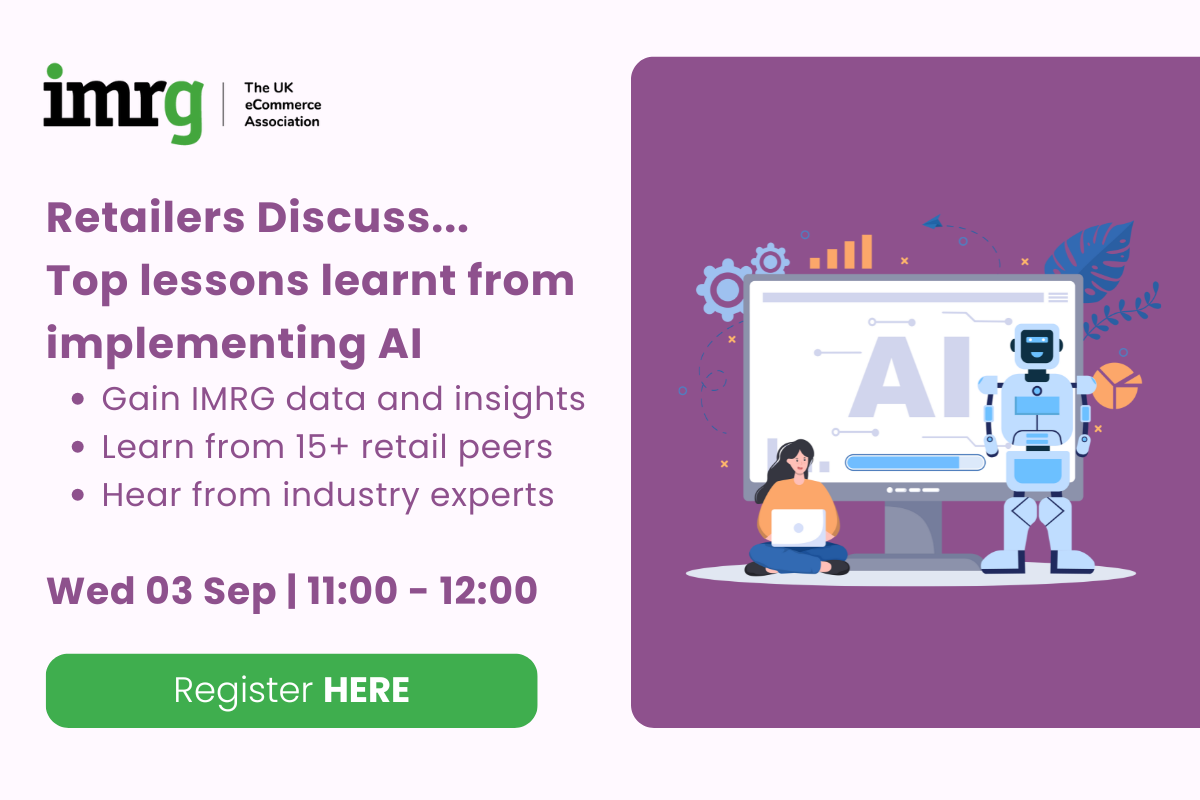 Retailers Discuss…Top lessons learnt from implementing AI - IMRG